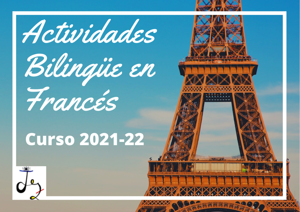 Actividades Bilingüe en Francés Curso 2021-22 – Jzurita
